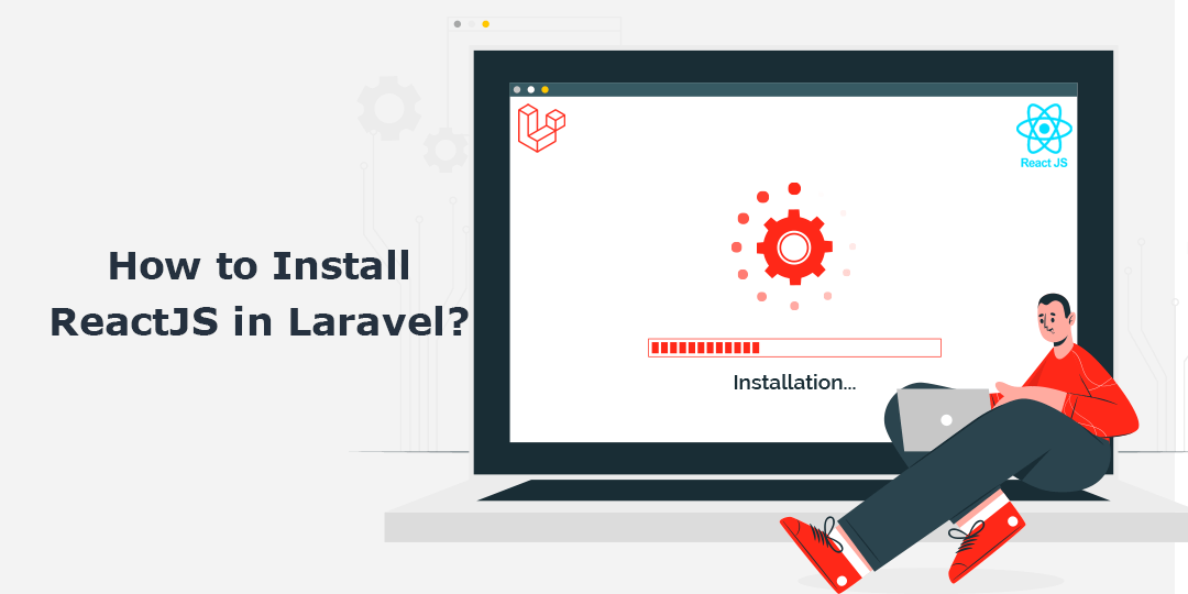 How To Install ReactJS In Laravel MageComp