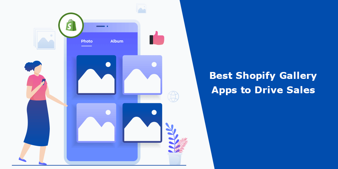 10 Best Shopify Gallery Apps to Drive Sales - MageComp
