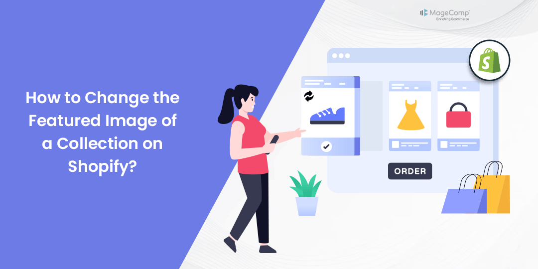 How to Change the Featured Image of a Collection on Shopify? - MageComp