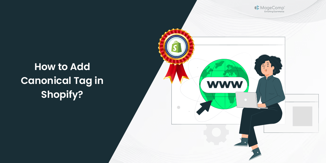 How To Add Canonical Tag In Shopify MageComp