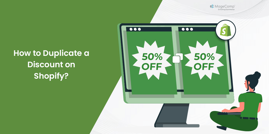 How to Duplicate a Discount on Shopify? - MageComp